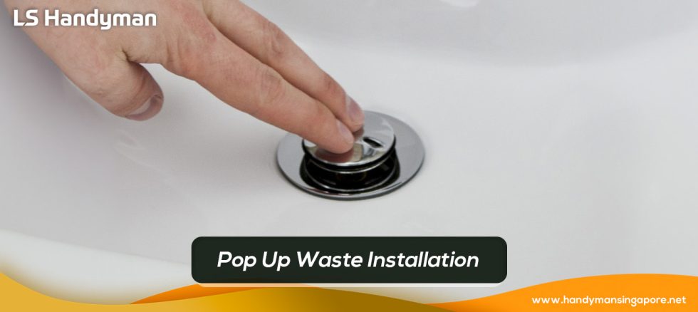 Pop Up Waste Installation For Basin, Sink & Bathtub | LS Handyman