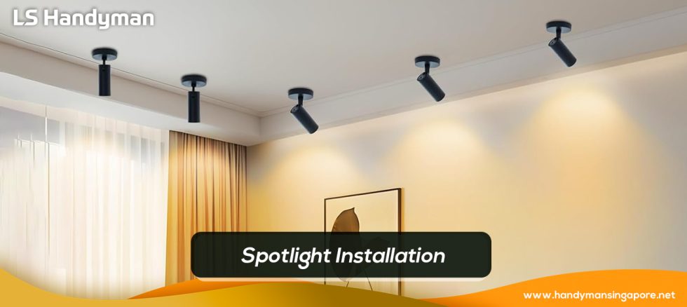 Spotlight Installation & Replacement Service | LS Handyman Singapore